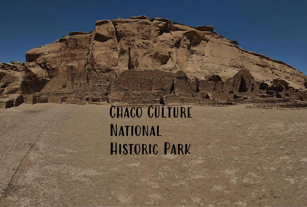 Visiting Chaco Culture National Historical Park – A Traveling Vegan